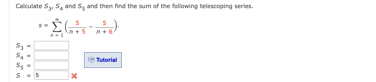 Solved Calculate S3,S4 and S5 and then find the sum of the | Chegg.com