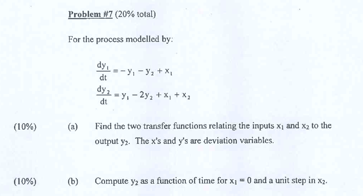 Solved Problem #7 (20% total) For the process modelled by: | Chegg.com