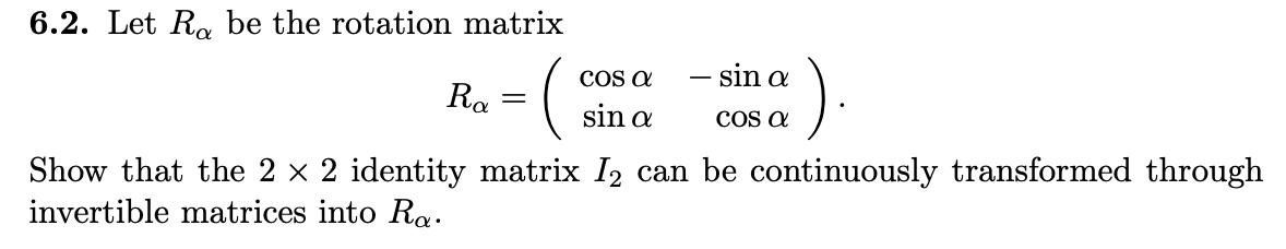 6.2. Let Ra be the rotation matrix ). - sin a COS a | Chegg.com