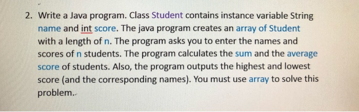 Solved 2. Write a Java program. Class Student contains | Chegg.com