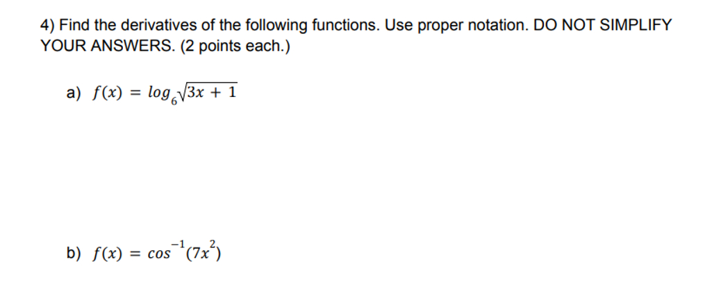 Solved Find the derivatives of the following functions. Use | Chegg.com