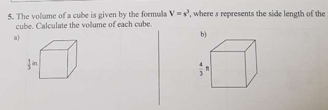 Solved 5. The volume of a cube is given by the formula V=s", | Chegg.com