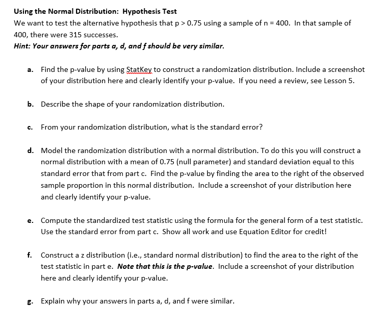 Solved Using the Normal Distribution: Hypothesis Test we | Chegg.com