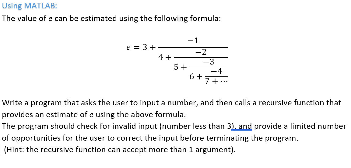 Solved Using MATLAB: The value of e can be estimated using | Chegg.com