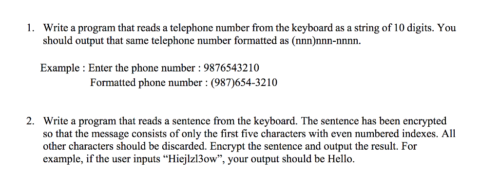 Solved 1. Write a program that reads a telephone number from | Chegg.com