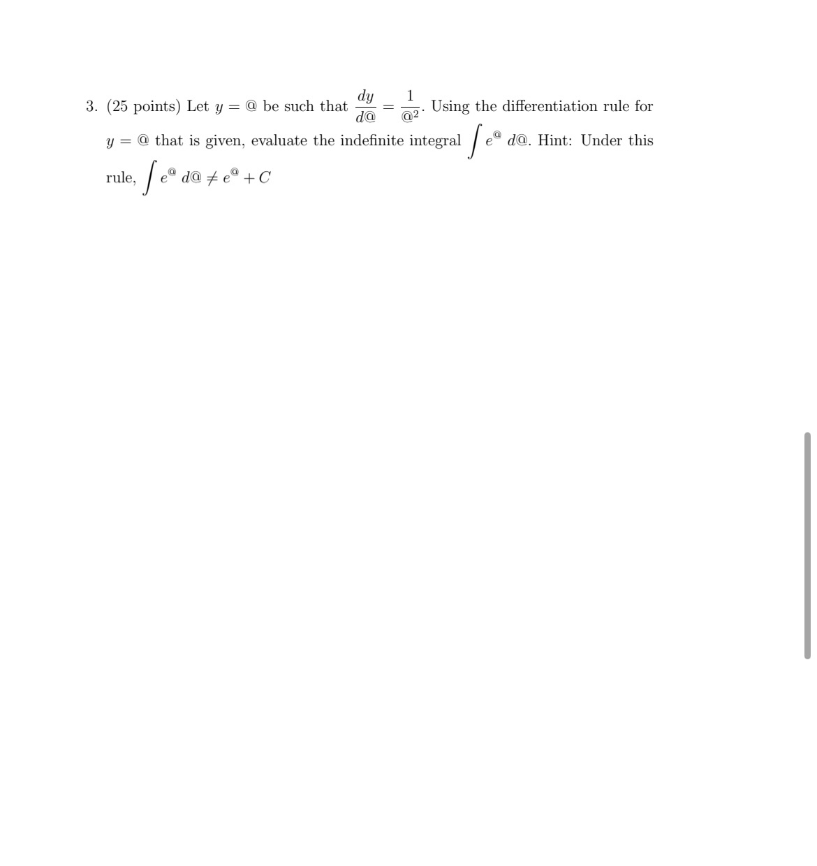 Solved 3. (25 points) Let y=@ be such that d@dy=@21. Using | Chegg.com