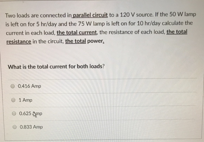 Solved Two loads are connected in parallel circuit to a 120 | Chegg.com