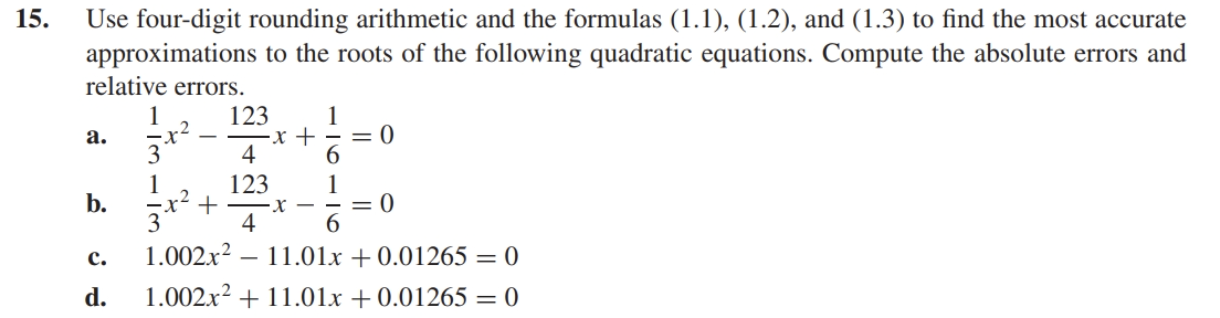 Solved Use four-digit rounding arithmetic and the formulas | Chegg.com
