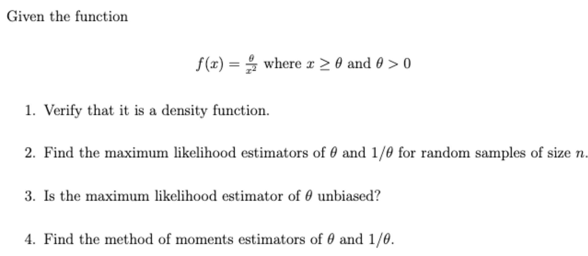 Solved Given The Function F X X2θ Where X≥θ And θ 0 1