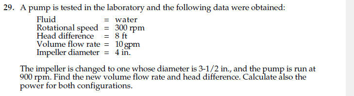 Solved 29. A pump is tested in the laboratory and the | Chegg.com