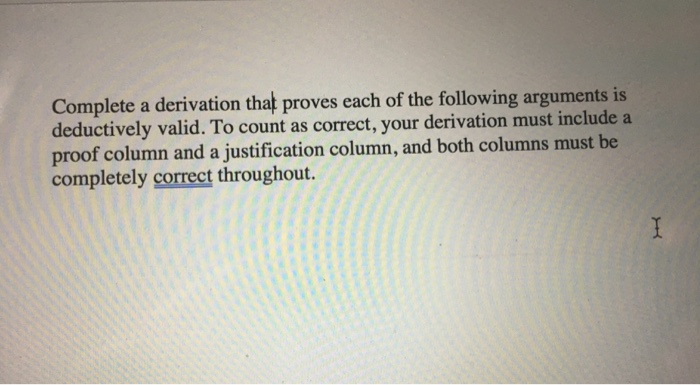 Solved Complete a derivation that proves each of the follo | Chegg.com