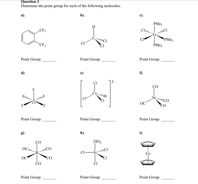 Solved Determine the point group for each of the following | Chegg.com