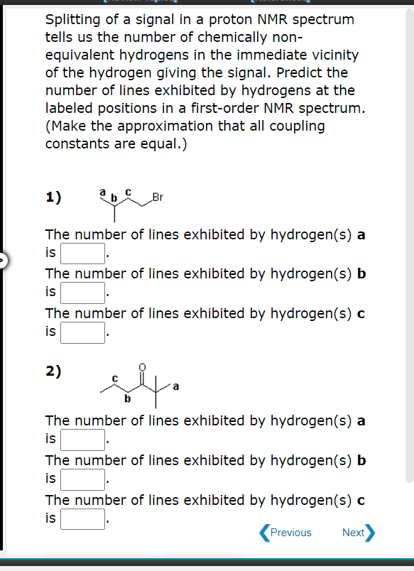 Solved Splitting of a signal in a proton NMR spectrum tells | Chegg.com