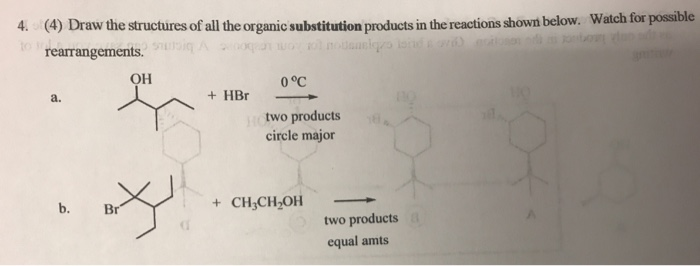 Solved 4 (4) Draw the structures of all the organic | Chegg.com