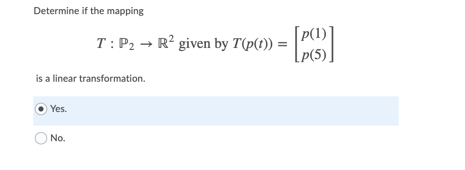Solved Determine if the mapping T: P2 → Rể given by T(p(t)) | Chegg.com