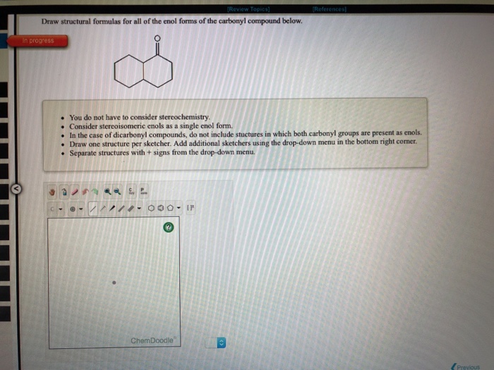 Solved Draw structural formulas for all of the enol forms of | Chegg.com
