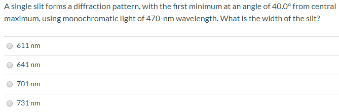 Solved A single slit forms a diffraction pattern, with the | Chegg.com