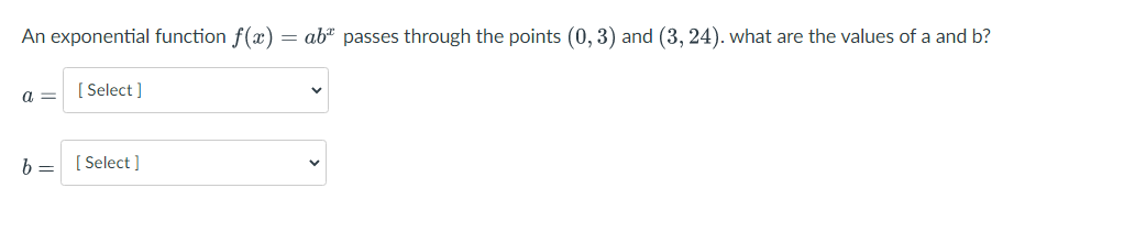Solved An exponential function f(x)=abx passes through the | Chegg.com