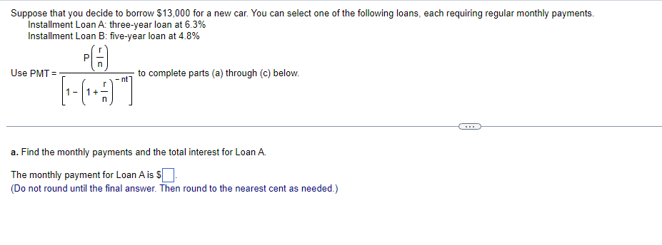 Solved Suppose that you decide to borrow $13,000 for a new | Chegg.com
