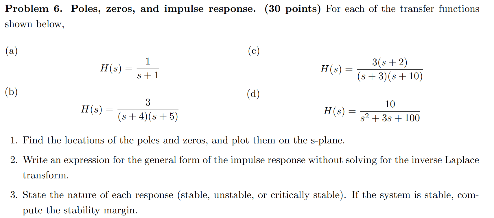 Solved Problem 6. Poles, zeros, and impulse response. (30 | Chegg.com