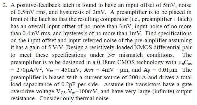 Solved A positive-feedback latch is found to have an input | Chegg.com