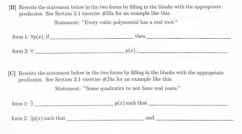 Solved [B] Rewrite the statement below in the two forms by | Chegg.com