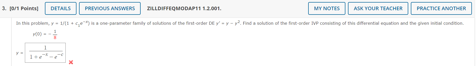 Solved In this problem, y = 1/(1 + c1e−x) is a one-parameter | Chegg.com