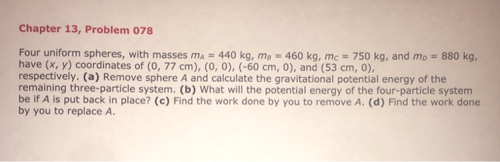 Solved Chapter 13, Problem 078 Four uniform spheres, with | Chegg.com