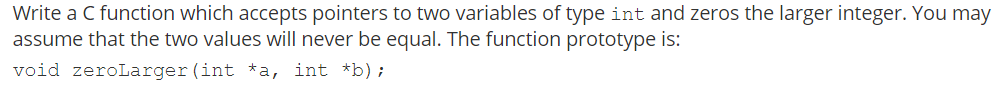 Solved Write a C function which accepts pointers to two | Chegg.com