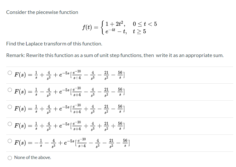 Solved Consider the piecewise function 1+ 2ta, f(t) 0 5 -4t | Chegg.com