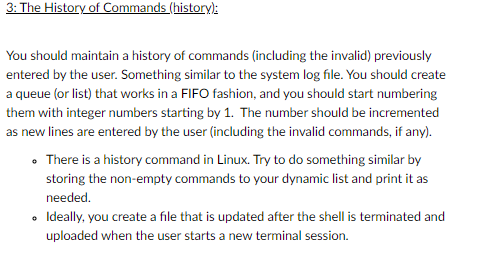 Solved 3: The History of Commands (history): You should | Chegg.com