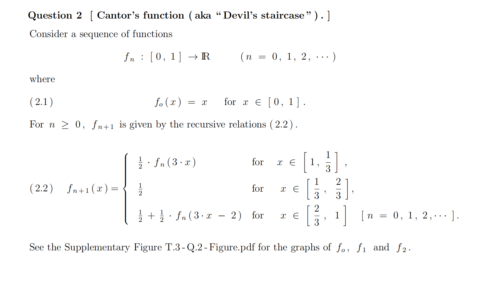 Question 2 [ Cantor's function (aka "Devil's | Chegg.com