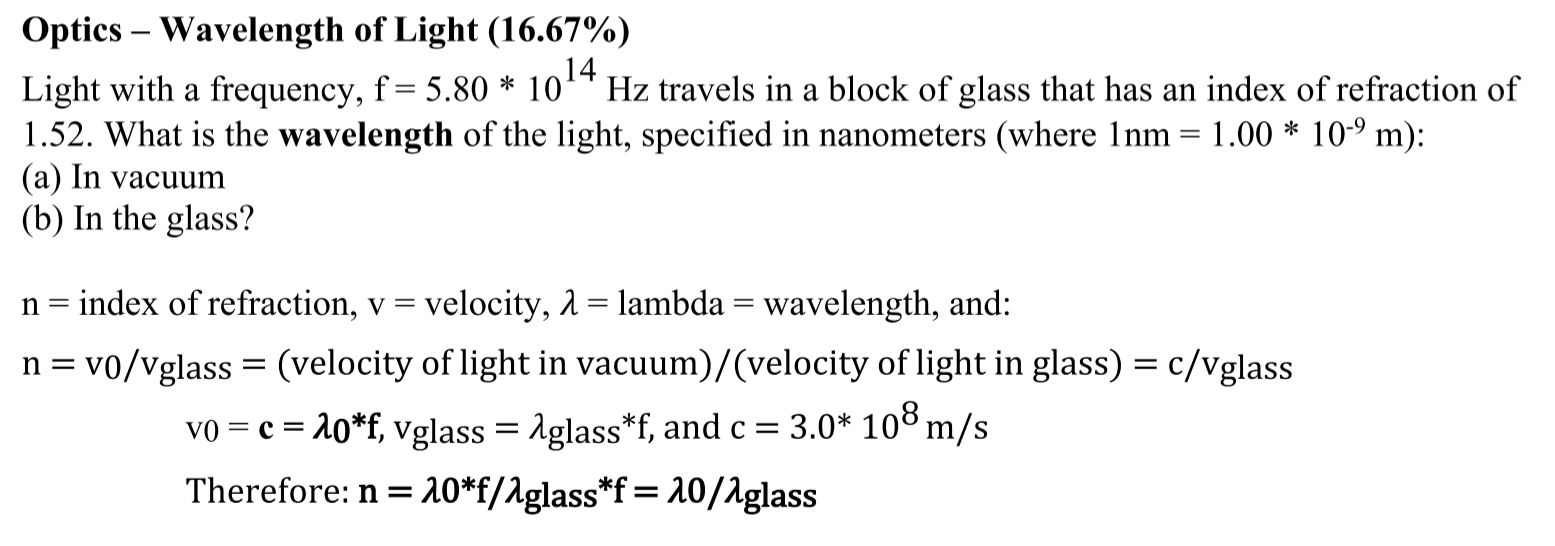 Solved Optics - Wavelength of Light (16.67%) Light with a | Chegg.com
