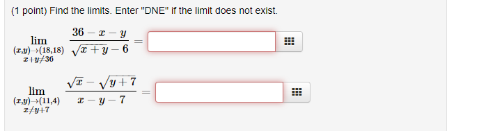 Solved (1 point) Find the limits. Enter "DNE" if the limit | Chegg.com