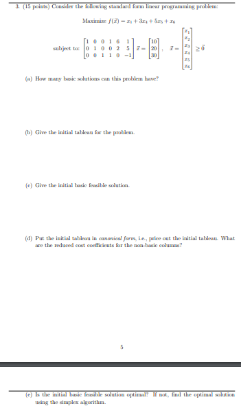 Solved 3. (15 points) Consider the following standard form | Chegg.com