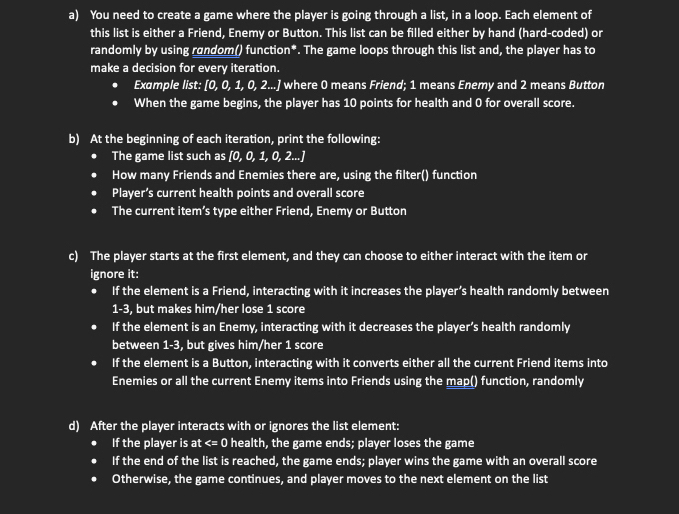 Solved a) ﻿You need to create a game where the player is | Chegg.com