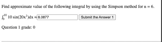 Solved Find approximate value of the following integral by | Chegg.com