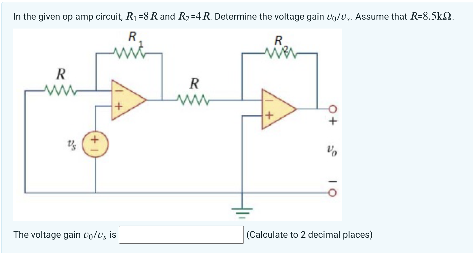 Solved In the given op amp circuit, R1=8R and R2=4R. | Chegg.com