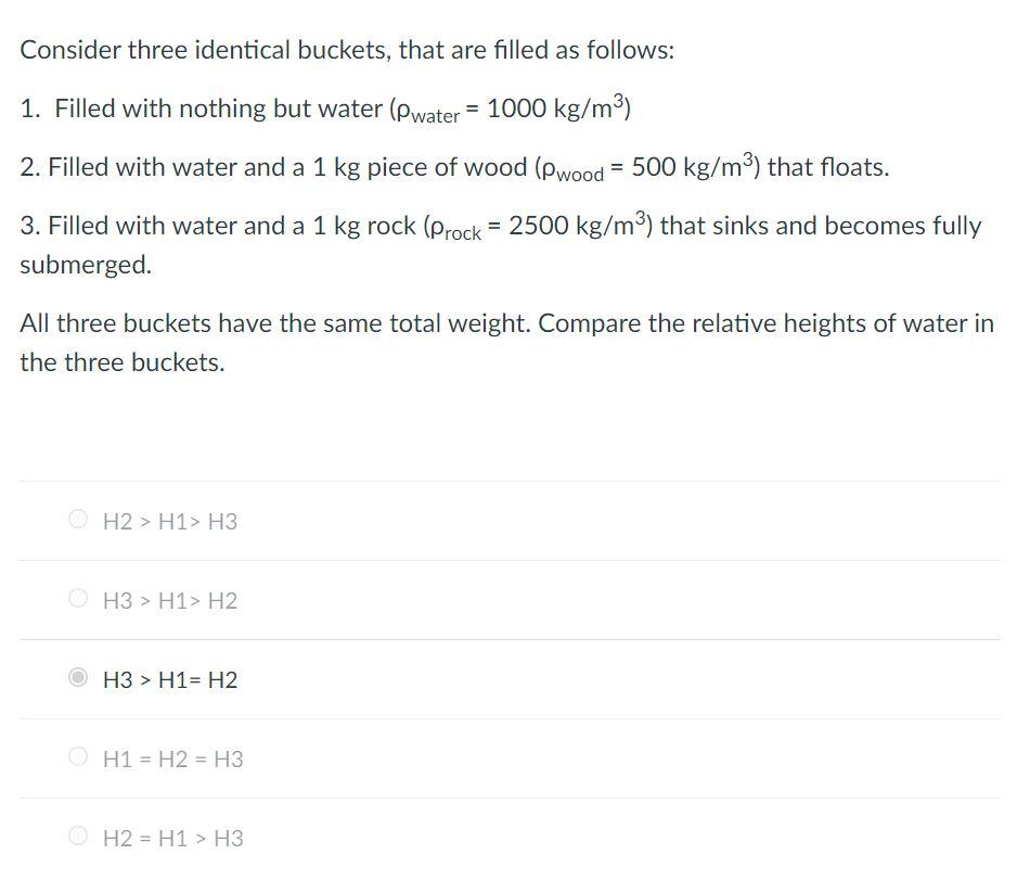 Solved Consider three identical buckets, that are filled | Chegg.com