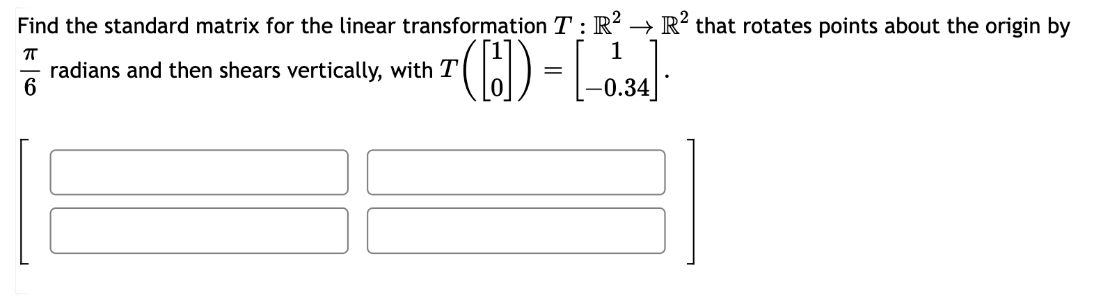 Solved Find the standard matrix for the linear | Chegg.com