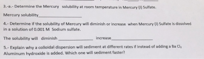 Solved 3.-a.- Determine the Mercury solubility at room | Chegg.com