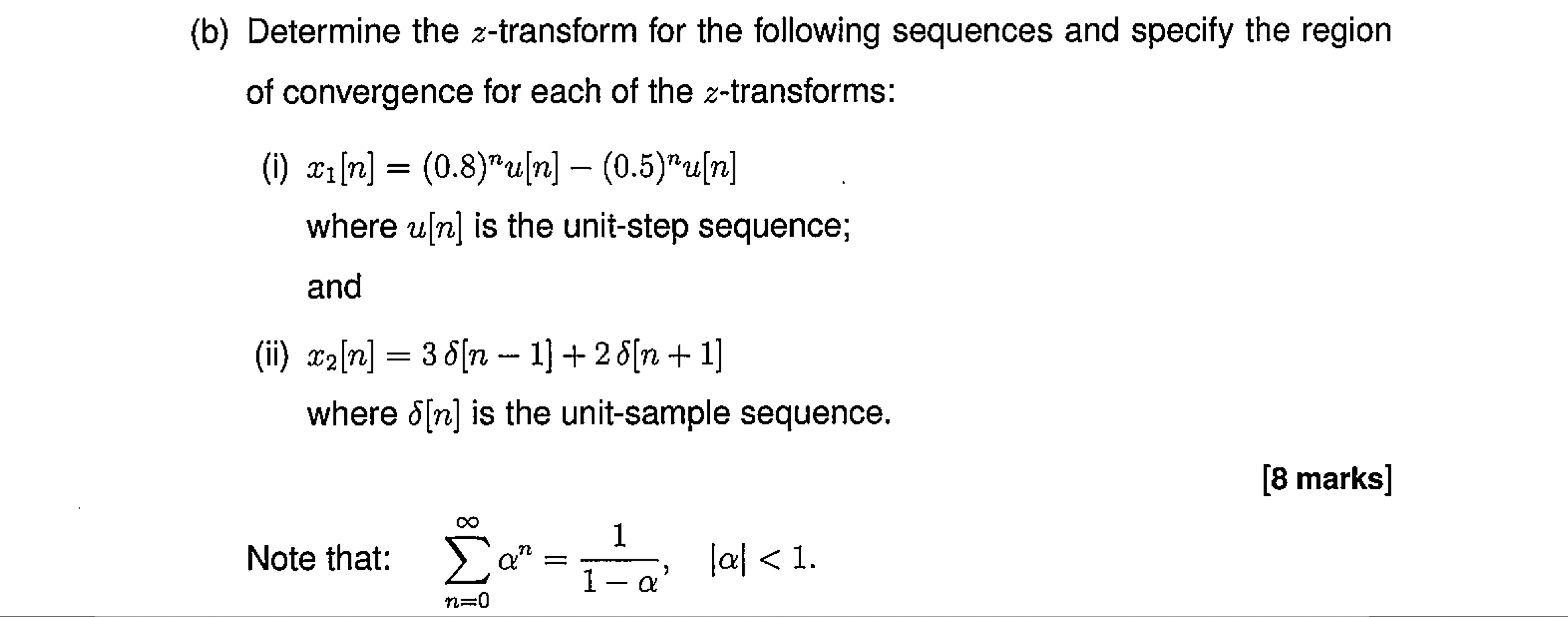 (b) Determine the z-transform for the following | Chegg.com