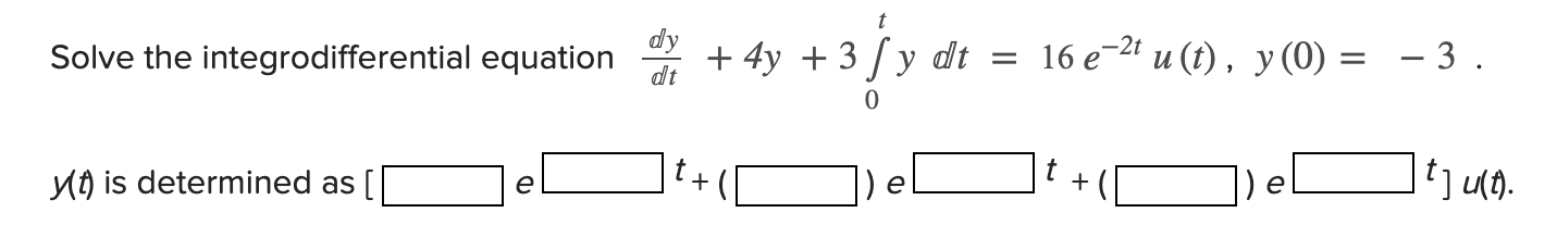 Solved Solve the integrodifferential equation | Chegg.com