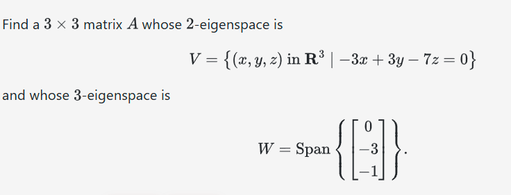Solved Find a 3×3 ﻿matrix A whose 2 -eigenspace | Chegg.com