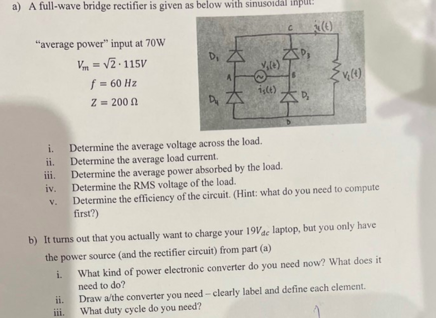 Solved a) A full-wave bridge rectifier is given as below | Chegg.com