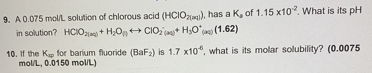 Solved 9. A 0.075 mol/L solution of chlorous acid | Chegg.com