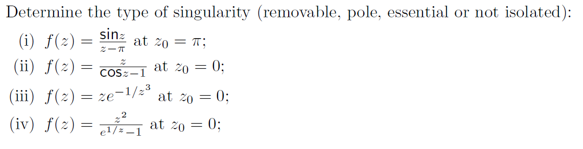Solved 2-TT Determine the type of singularity (removable, | Chegg.com