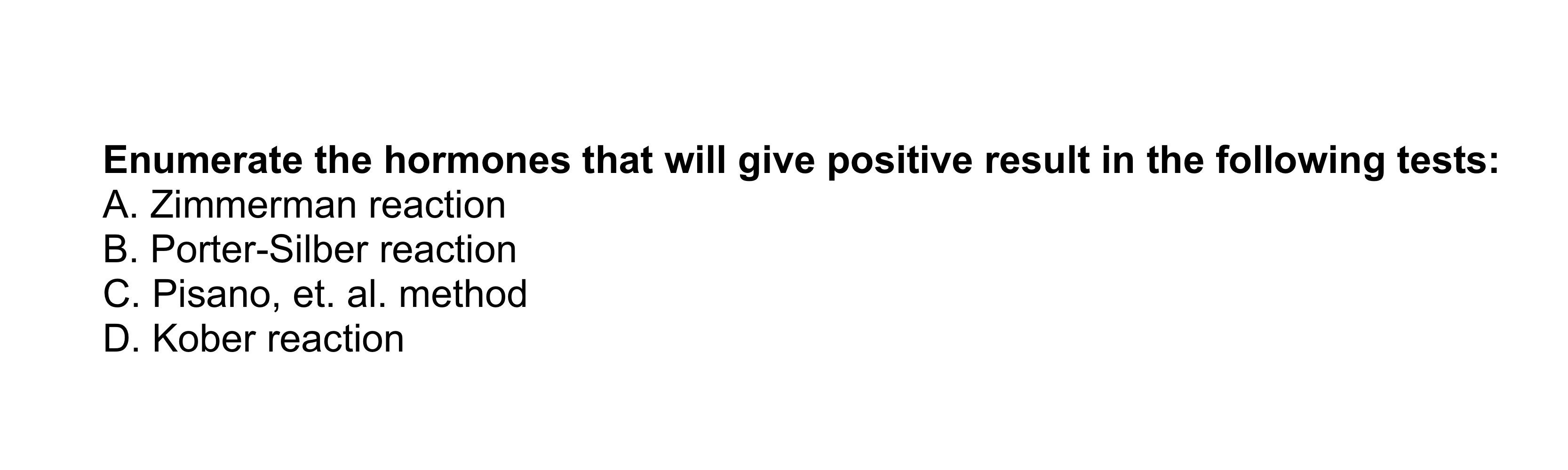 Solved Enumerate the hormones that will give positive result | Chegg.com