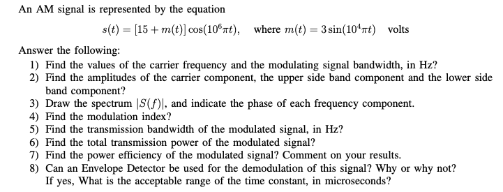 Solved An AM signal is represented by the equation | Chegg.com