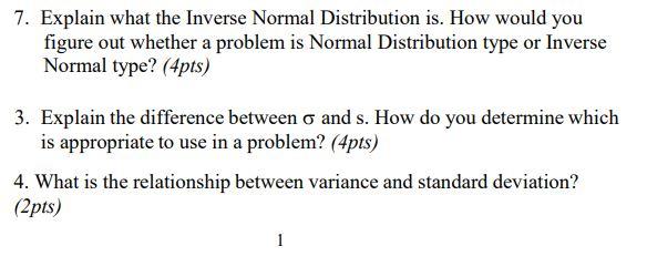 Solved 7. Explain what the Inverse Normal Distribution is. | Chegg.com